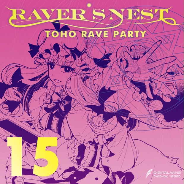 RAVER'S NEST 15 TOHO RAVE PARTY - DiGiTAL WiNG - BOOTH