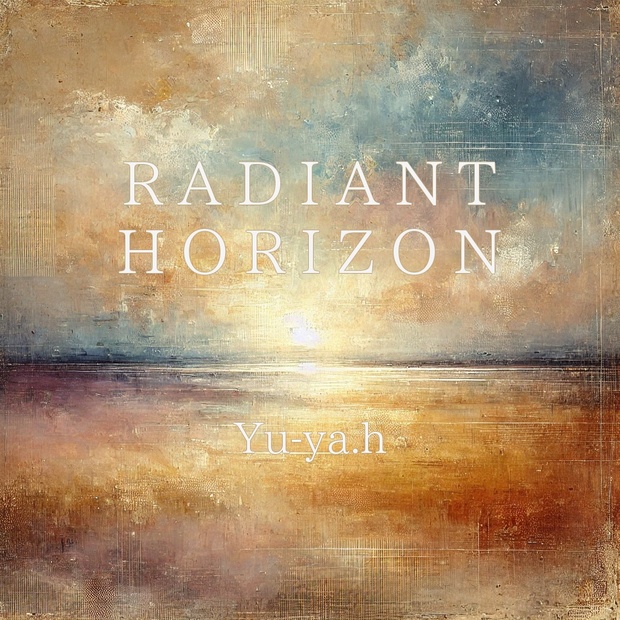 Radiant Horizon / Yu-ya.h - Fylis Sounds - BOOTH