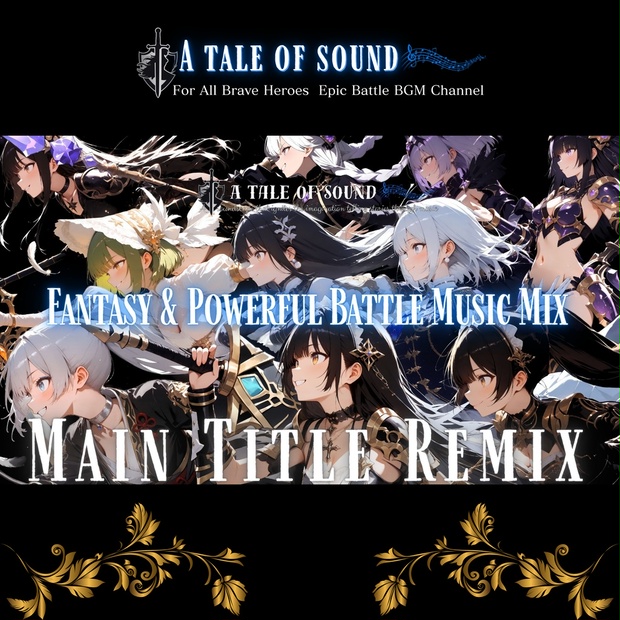 A tale of sound Heroines Main Title Remix - A tale of sound - BOOTH
