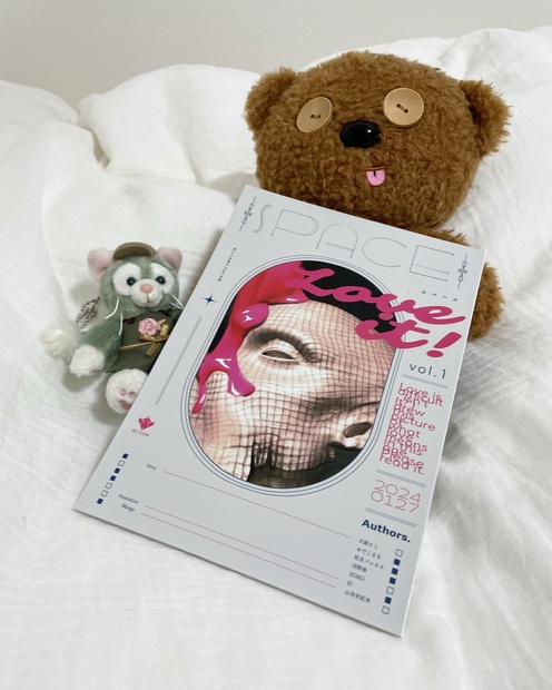 ZINE「SPACE」Vol.1『Love it!』 - nantaidoubutu - BOOTH