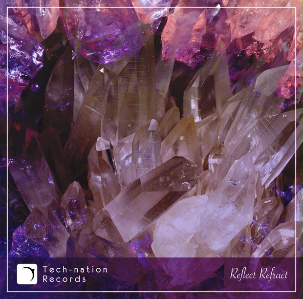 Reflect Refract - Tech-nation Records - BOOTH