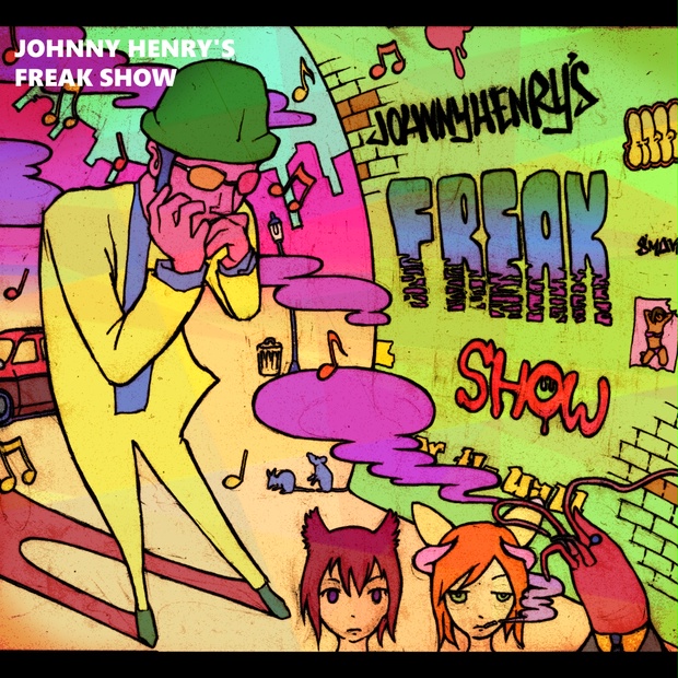 【1st Album】JOHNNY HENRY'S FREAK SHOW - JOHNNY HENRY STORE - BOOTH