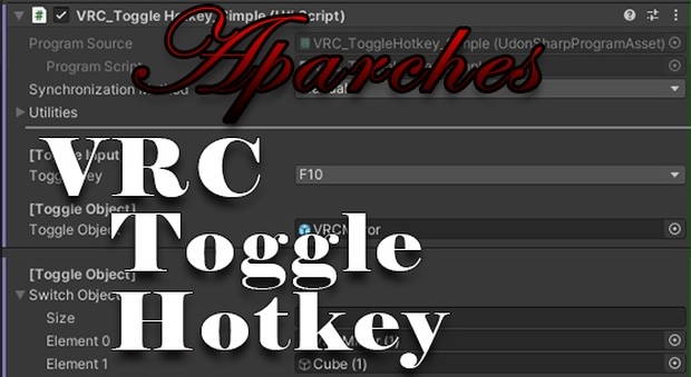 [VRC/Udon] Toggle Hotkey Script - Aparche Laboratory - BOOTH