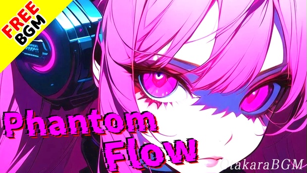【フリーBGM / 歌あり】Phantom Flow｜サイケデリックトランス×高速ラップ【憑依 / サイバー / 疾走感 / 爽快感 / かっこいい曲 / テンション上がる / 女性ボーカル ...