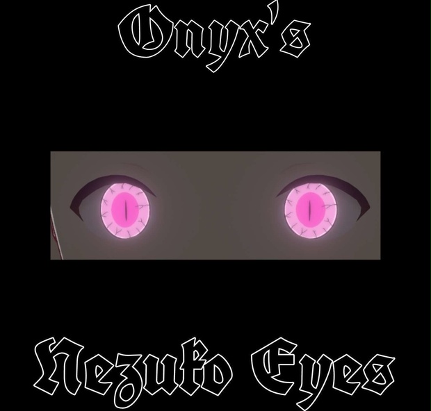[Free]Demon Slayer Eyes - Nezuko - onyxcam6ion - BOOTH