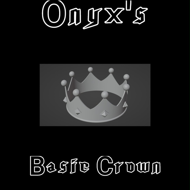 [FREE] Onyx's Basic Crown - onyxcam6ion - BOOTH