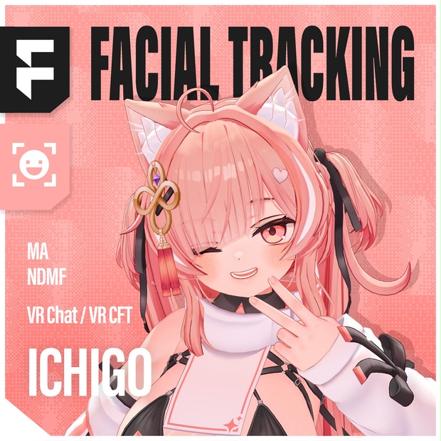 ICHIGO(イチゴ)'s FacialTracking Setting - Fermata Shop - BOOTH
