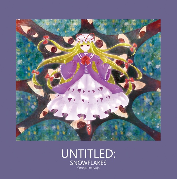 【C105】UNTITLED:SNOWFLAKES【CD版】 - オラ停ONLINE STORE - BOOTH