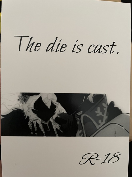 The die is cast. - yoru5v - BOOTH