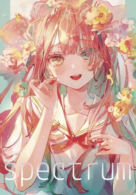 COMITIA150 新刊 『spectrum』 - nazuna-su - BOOTH