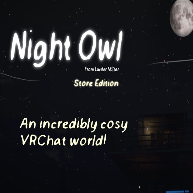 Night Owl - VRChat World - PC&Quest Compatible! - LuciferMStar ...