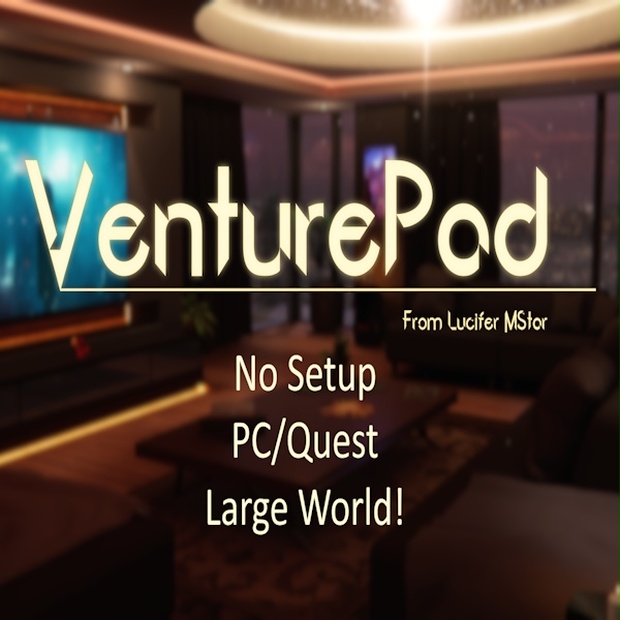 VenturePad - VRChat World - PC/Quest - LuciferMStar Creations - BOOTH