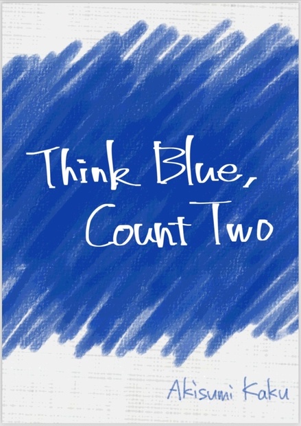 【短文青問】Think Blue, Count Two【Excel付き】 - Claire_Automne - BOOTH