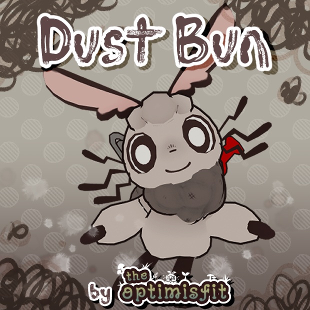 Dust Bun - The Artelier - BOOTH