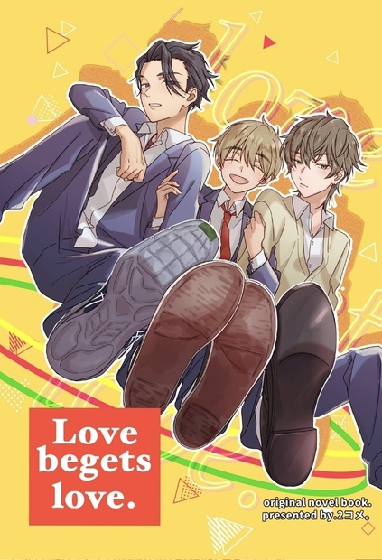 Love begets love. - ciidesuga - BOOTH