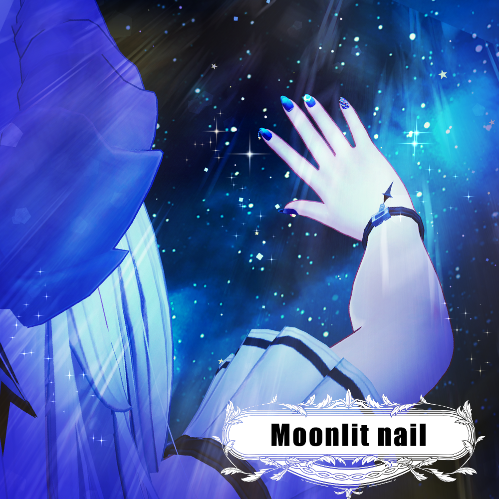 【VRChat】 月の光のかけら / Moonlit nail / 달빛의 조각 * for Airi, Shinano, Lavie, Manuka, Marycia ...