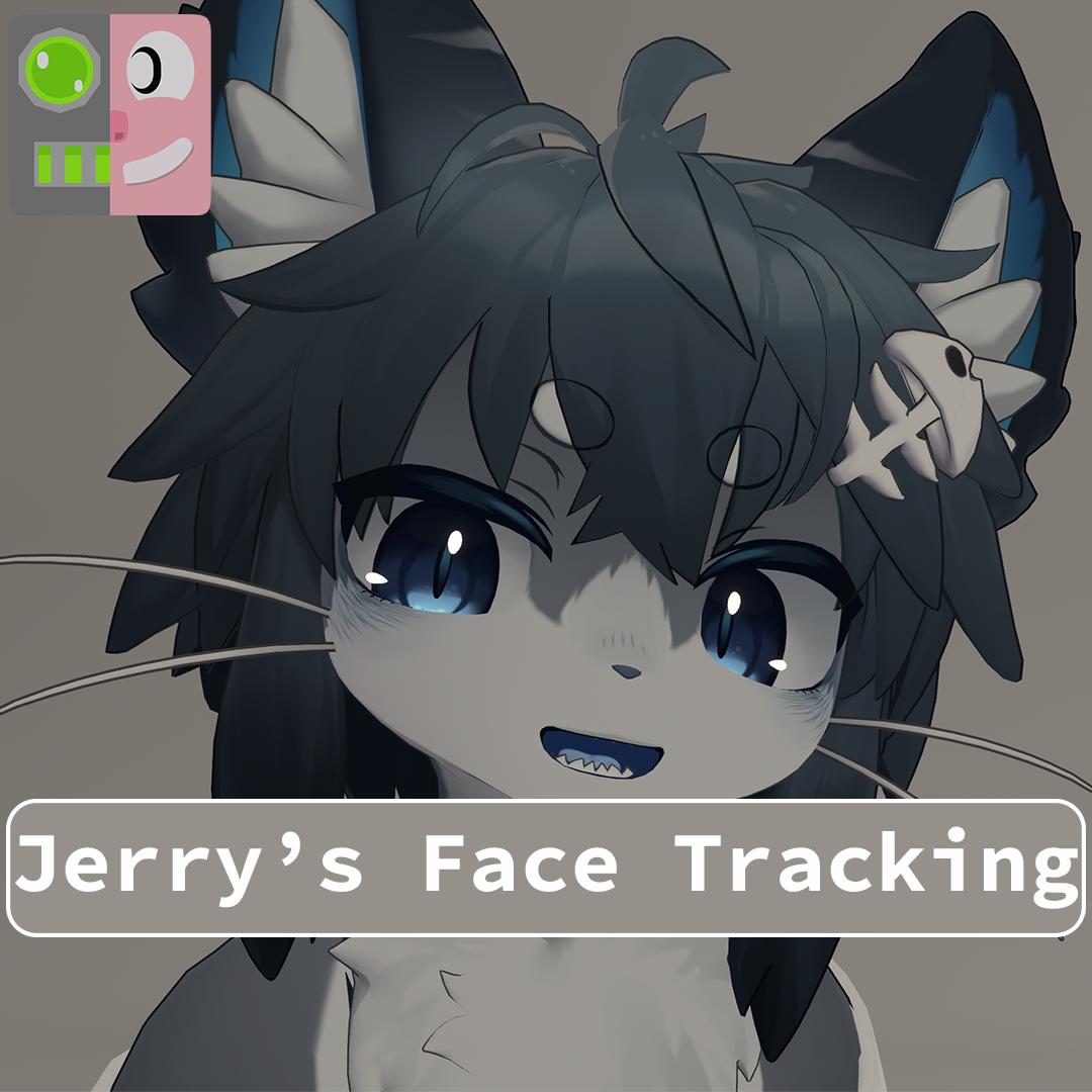 Jerry's Face Tracking 『チャロ・Chalo』 - Jerry's Face Tracking - BOOTH