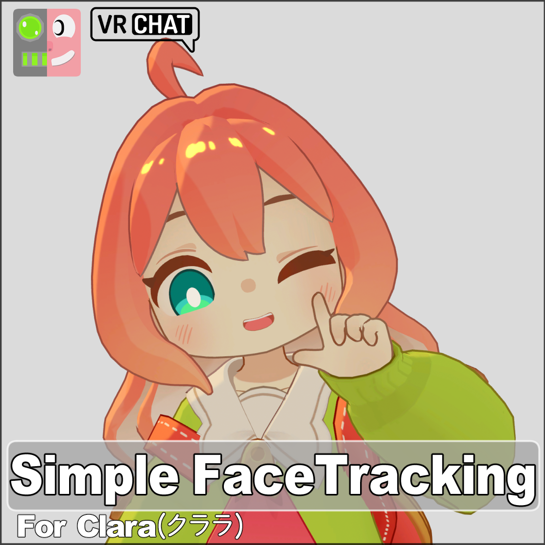 [Free] Simple FaceTracking Settings for Clara(クララ) - K-ino - BOOTH