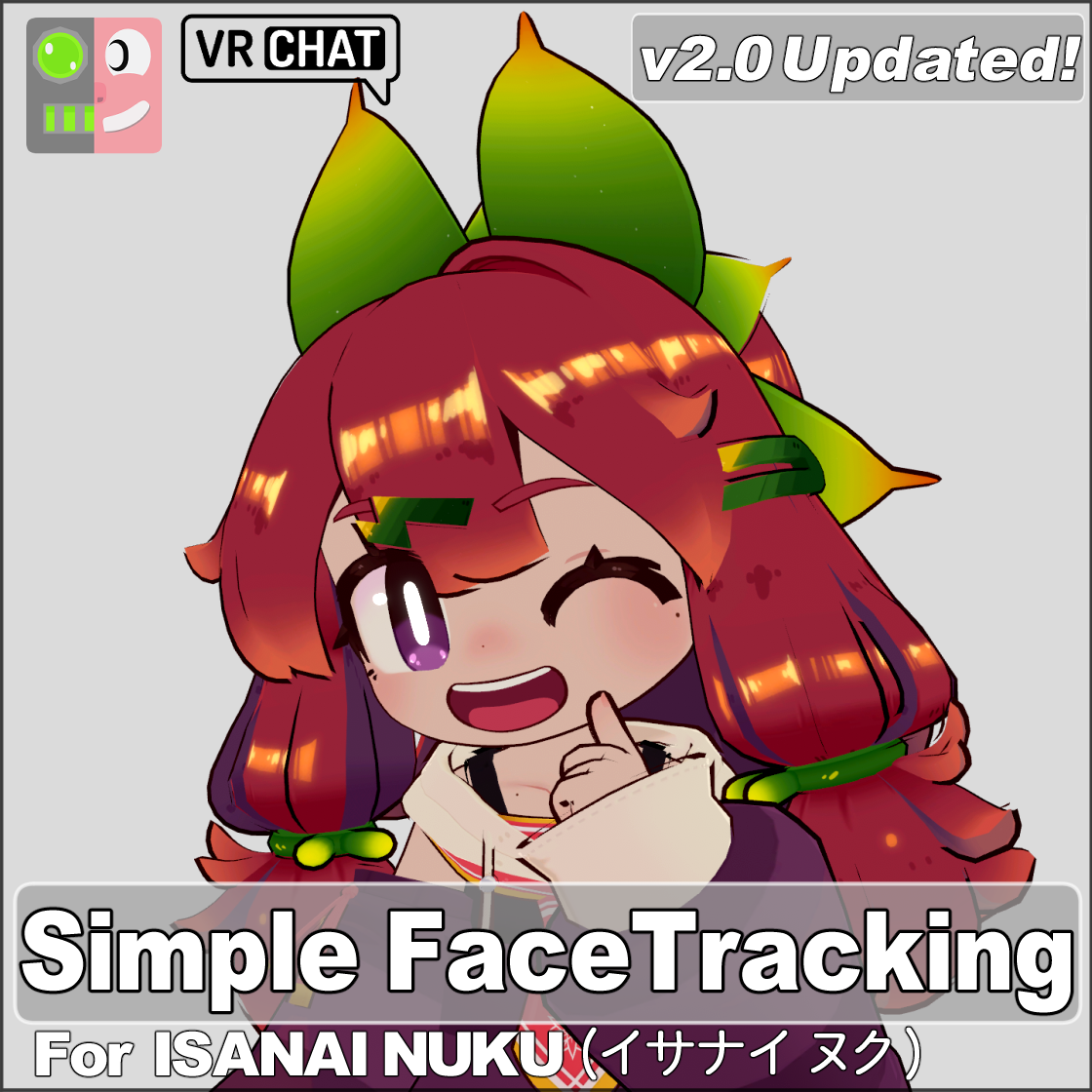 [Free] Simple FaceTracking Settings for Isanai Nuku(イサナイ・ヌク) - K-ino - BOOTH
