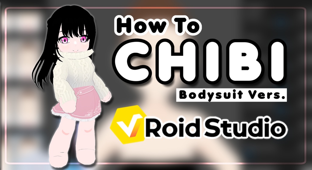 [VROID STUDIO] Chibi Male and Female Base Bodysuit Vers. - V.Y Atelier ...
