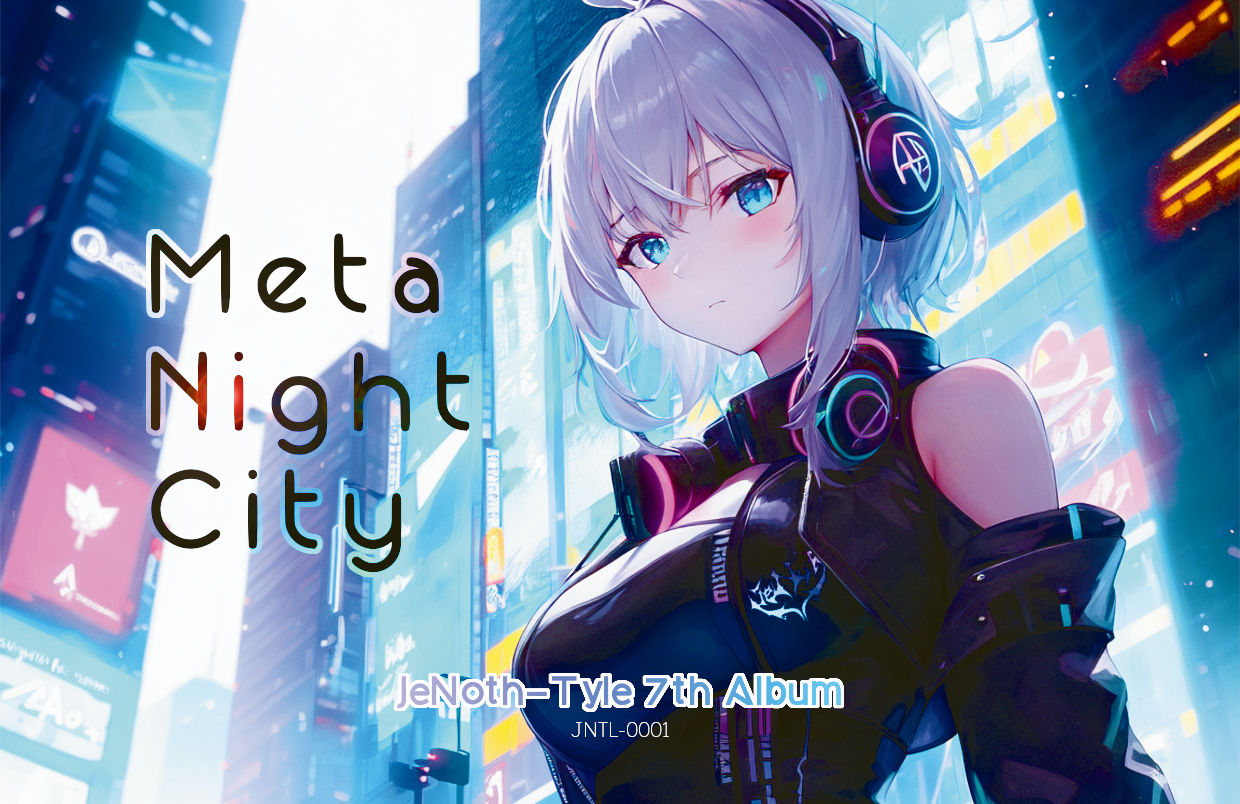 Meta Night City【Hi-res DL版】 - jeNoth-Tyle - BOOTH