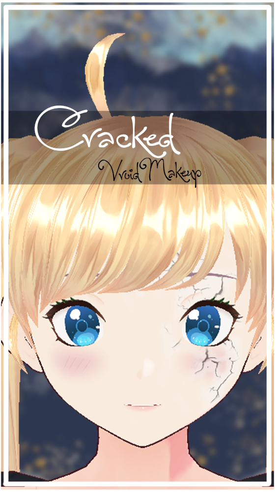 CRACKED 【VROID FACEPAINT】 - MillyDusa - BOOTH