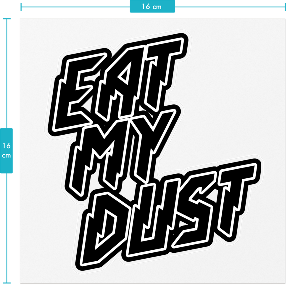 EAT MY DUST - 温禰古丹島 - BOOTH