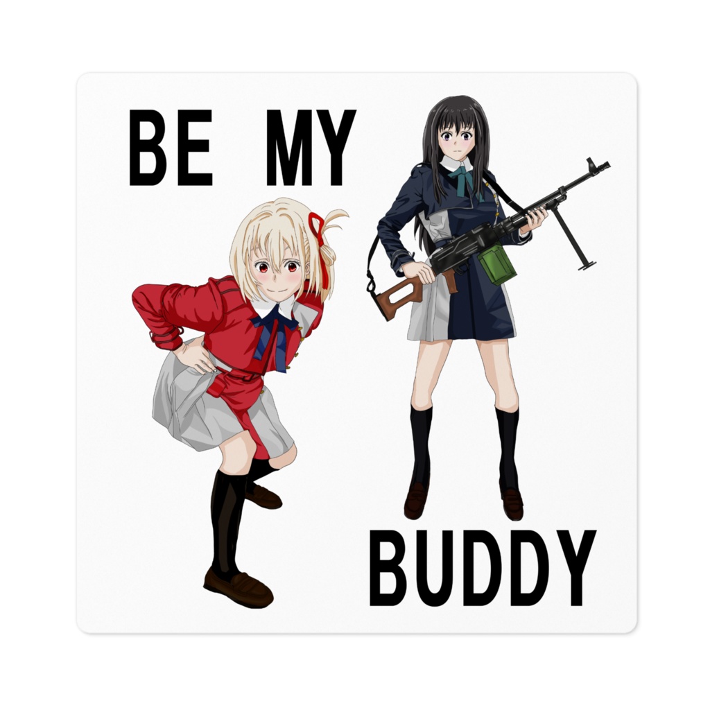 リコリコ BE MY BUDDY ステッカー - のらねこBOOTH-Shop - BOOTH