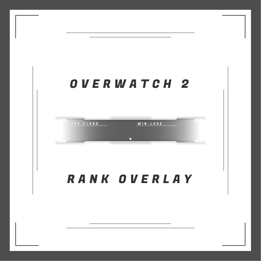 OVERWATCH2 / Rank Overlay. - Cachette. - BOOTH