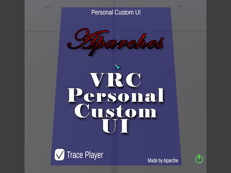 [VRC/Udon] Personal-Custom-UI Toolkit - Aparche Laboratory - BOOTH