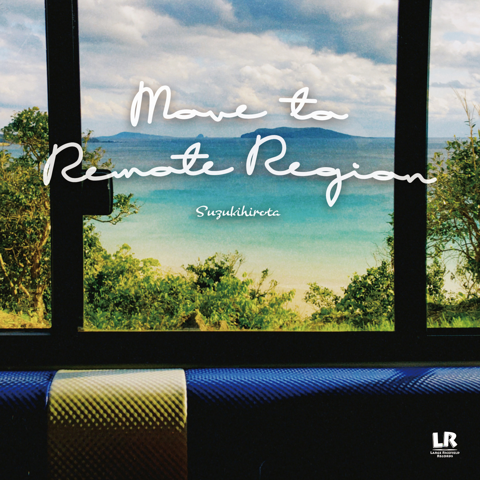 すずきひろた - Move to Remote Region - Large Ricefield Records - BOOTH
