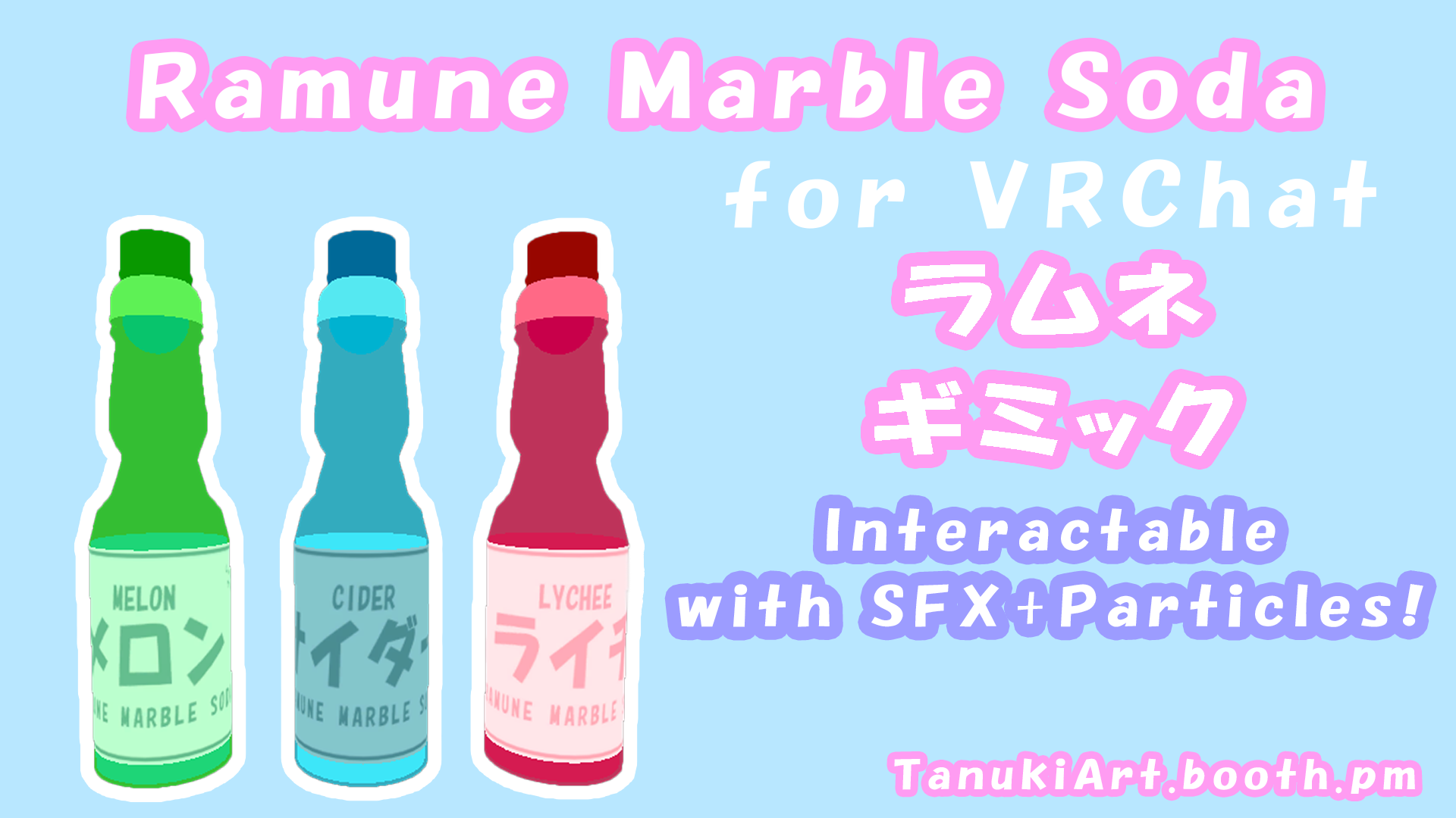 Fizzy Ramune しゅわしゅわラムネ - Interactable Pickup - VRChat向けギミック - Tanuki ...