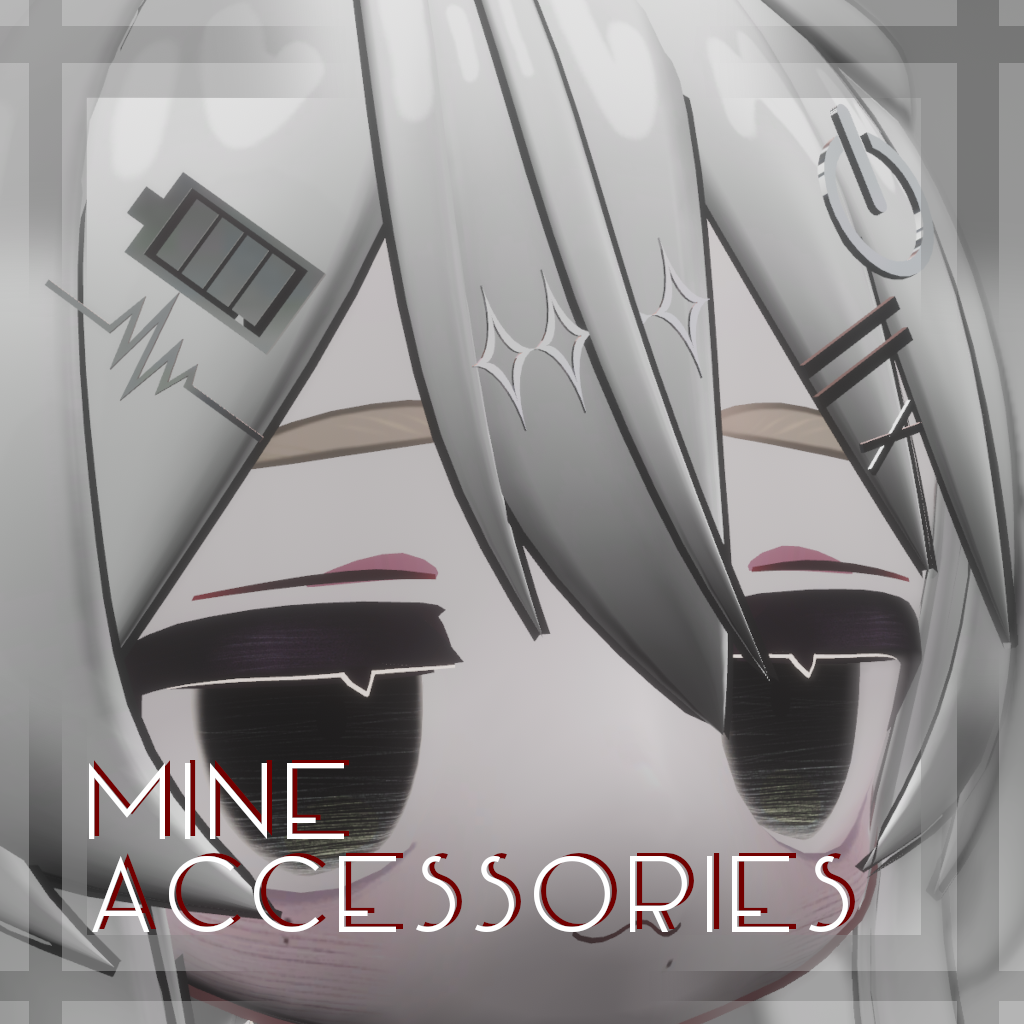 MINE ACCESSORIES 10種類セット【VRChat想定】 - SIROKURO - BOOTH
