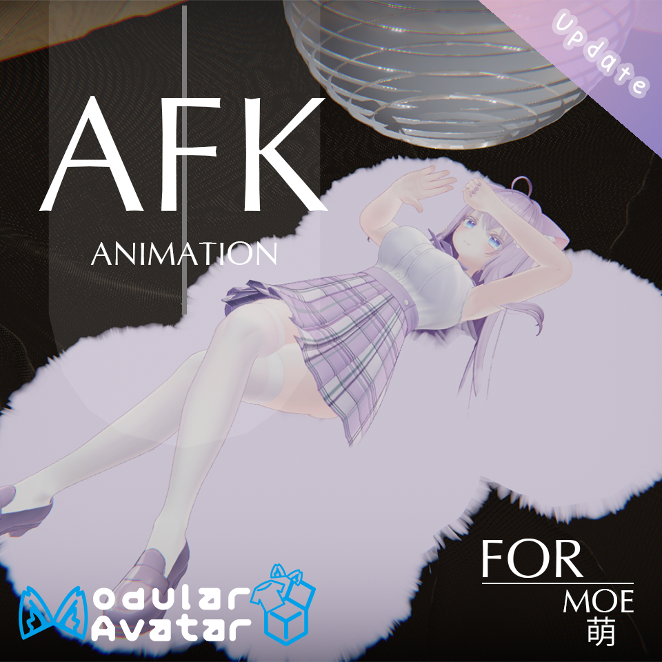 AFK Animation FOR MOE - SOShop - BOOTH